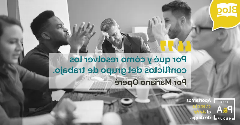 Cómo resolver conflictos en el equipo de manera efectiva
